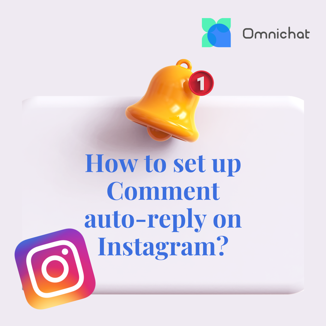 A step-by-step guide to setting up Instagram's auto-reply - Omnichat Blog